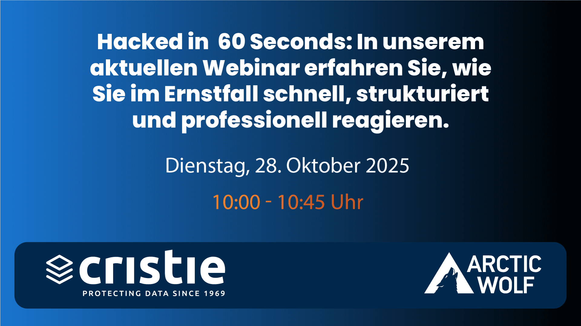 Arctic Wolf Hacked in 60 Seconds Webinar | Cristie Data